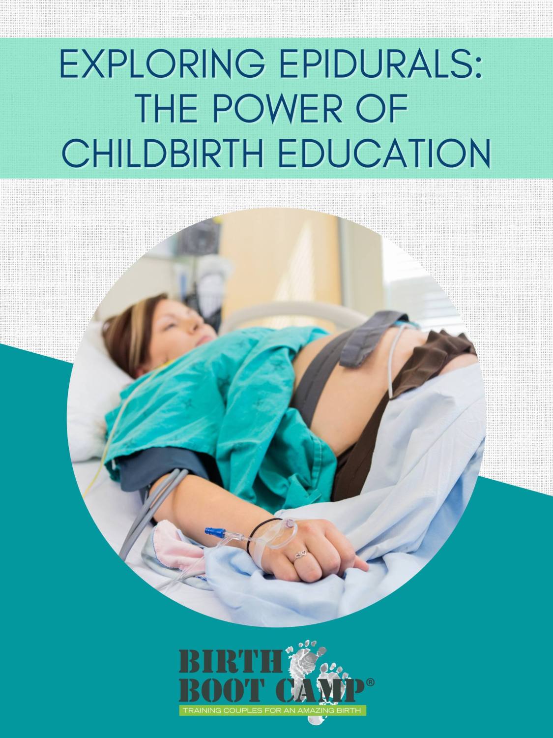 Exploring Epidurals: The Power of Childbirth Education - Birth Boot ...